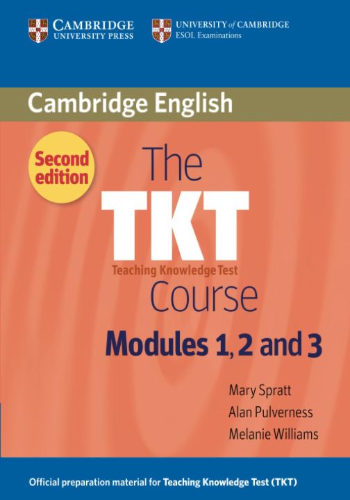 The TKT Course Modules 1, 2 and 3 ， Mary Spratt , Alan Pulverness , Melanie Williams | Daraz.lk