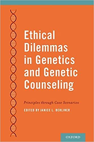 Ethical Dilemmas in Genetics and Genetic Counseling: Principles Through ...