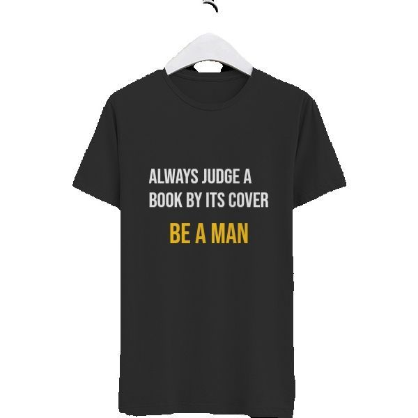Be A Man Edition ටී ෂර්ට් | Daraz.lk