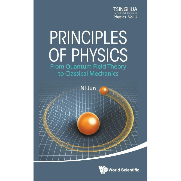 Principles Of Physics: From Quantum Field Theory To Classical Mechanics | Daraz.lk