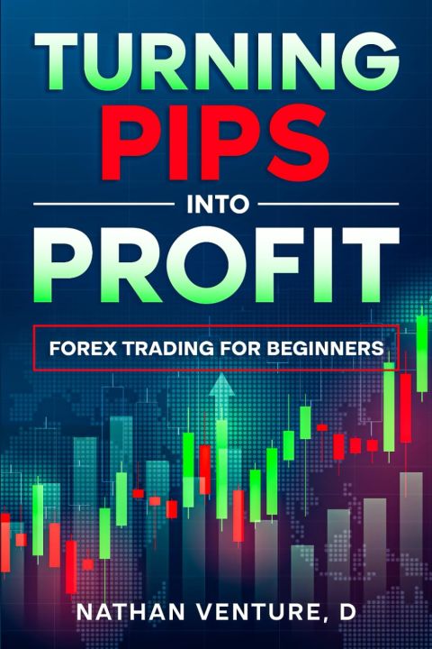 Turning Pips into Profit: Forex Trading for Beginners | Daraz.lk