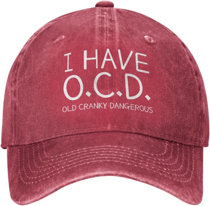 I Have OCD Old Cranky Dangerous Cap Men Baseball Cap with Design Cap ...