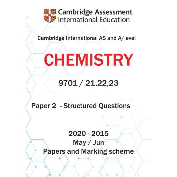 Cambridge International AS And A Level may jun- Chemistry Past Paper 2 (9701/21,22,23) -AS Level ...