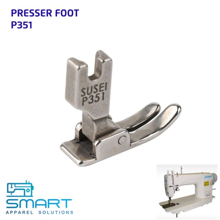 Standard Presser Foot P351 for Industrial Single needle Sewing Machines ...
