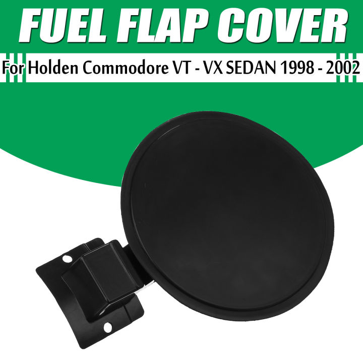 For Holden Commodore VT-VX SEDAN 1998-2002 Fuel Filler Cap Cover Flap ...