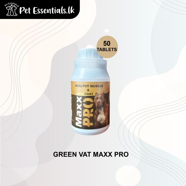 Green Vet Maxx Pro 50 Tablets | Daraz.lk