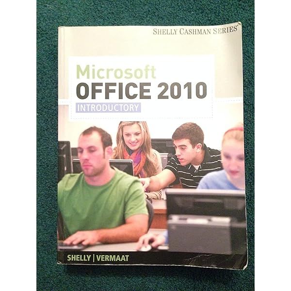 Microsoft Office 2010: Introductory (Available Titles Skills Assessment ...