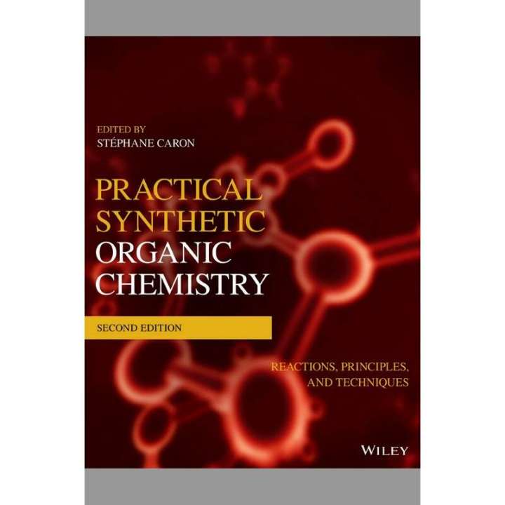 Practical Synthetic Organic Chemistry Reactions, Principl | Daraz.lk