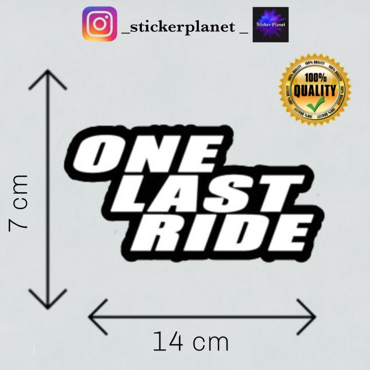 Vehicle stickers One last ride (Paul walker) | Daraz.lk
