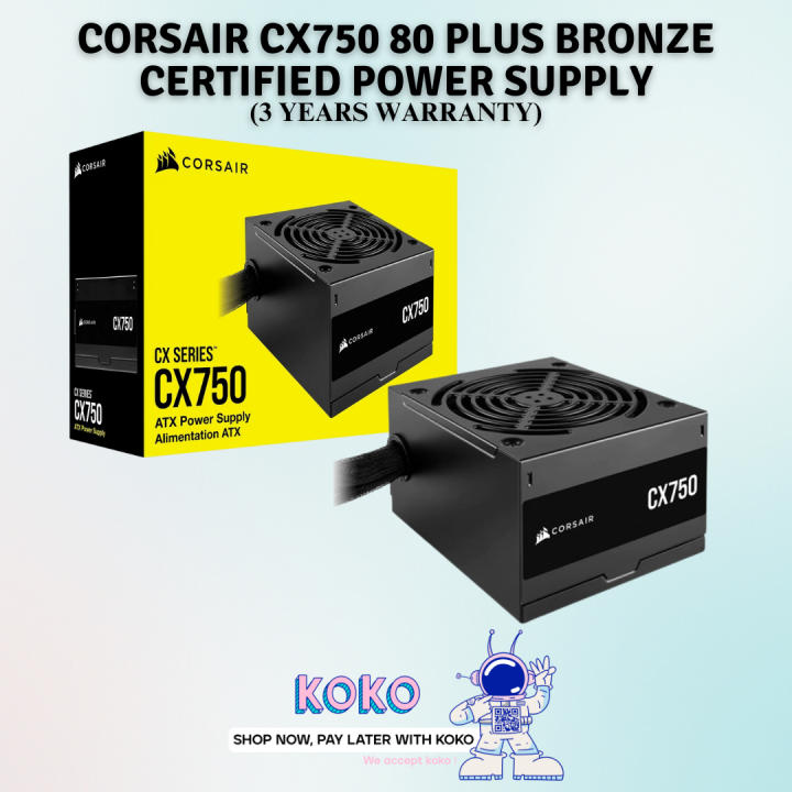 CORSAIR CX750 80 PLUS BRONZE CERTIFIED POWER SUPPLY UNIT | PSU (# YEARS WARRANTY) | Daraz.lk