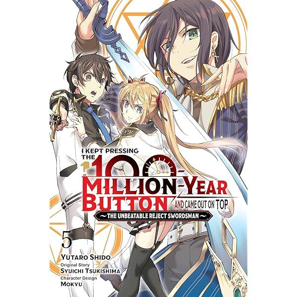 I Kept Pressing the 100-Million-Year Button and Came Out on Top, Vol. 5 ...