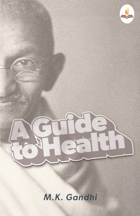 Guide to Health by Mahatma Gandhi | Daraz.lk
