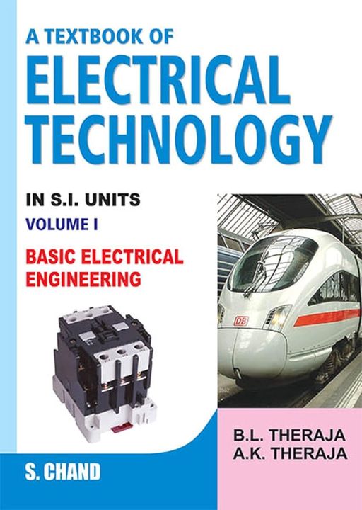 Textbook of Electrical Technology: Part 1: Basic Electrical Engineering ...