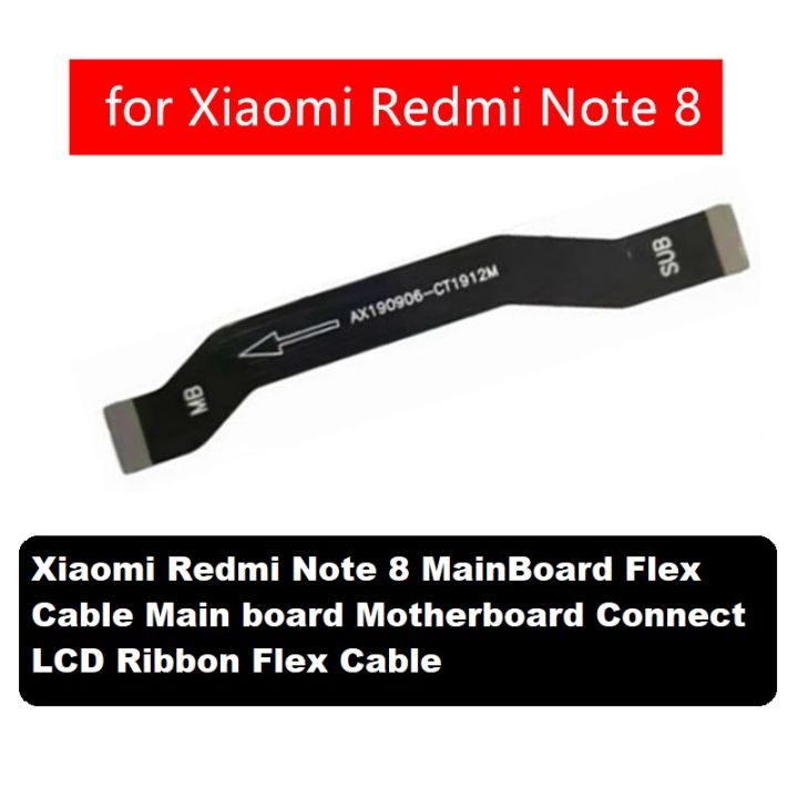 Xiaomi Redmi Note 8 MainBoard Flex Cable Main board Motherboard Connect ...