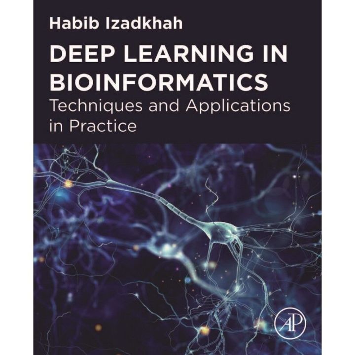 Deep Learning in Bioinformatics: Techniques and Applications in Practice | Daraz.lk
