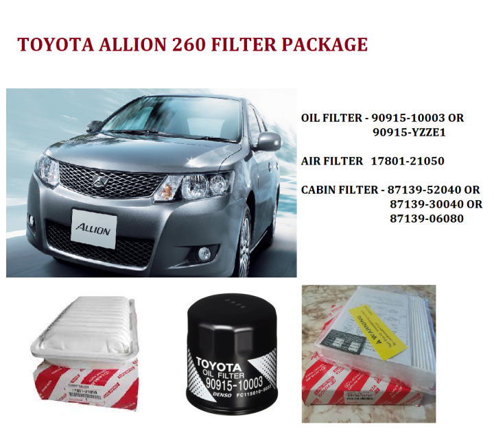 TOYOTA SERVICE FILTER PACK FOR TOYOTA ALLION 260 OIL FILTER 90915-10003 ...