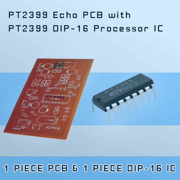 DIY Amplifier Electronics Circuit Project: PT2399 Echo PCB with PT2399 ... DIY Amplifier Electronics Circuit Project: PT2399 Echo PCB with PT2399 ...
