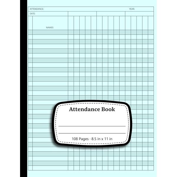 Attendance Book: Attendance Tracking Chart for Teachers, Employees ...