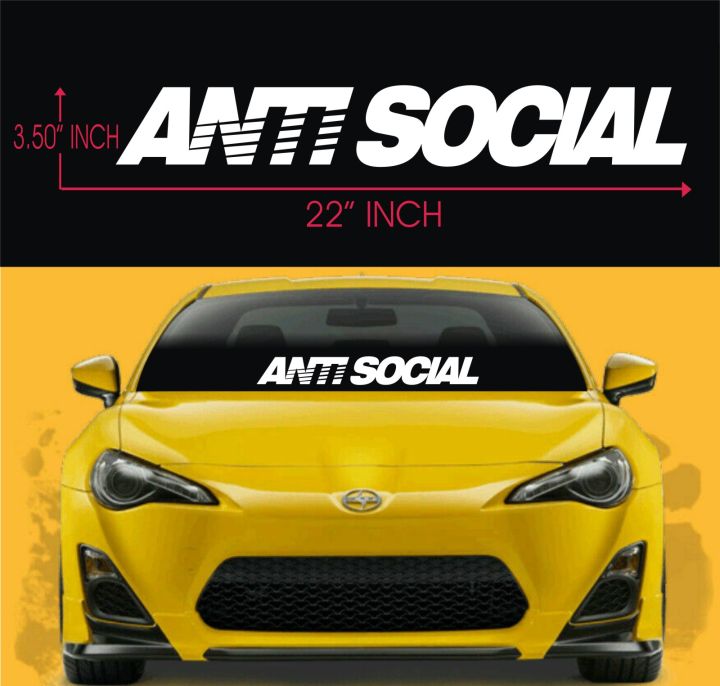 ANTI SOCIAL Stickers For Car Van Sports Car WagonR Alto Racing Car kdh ...