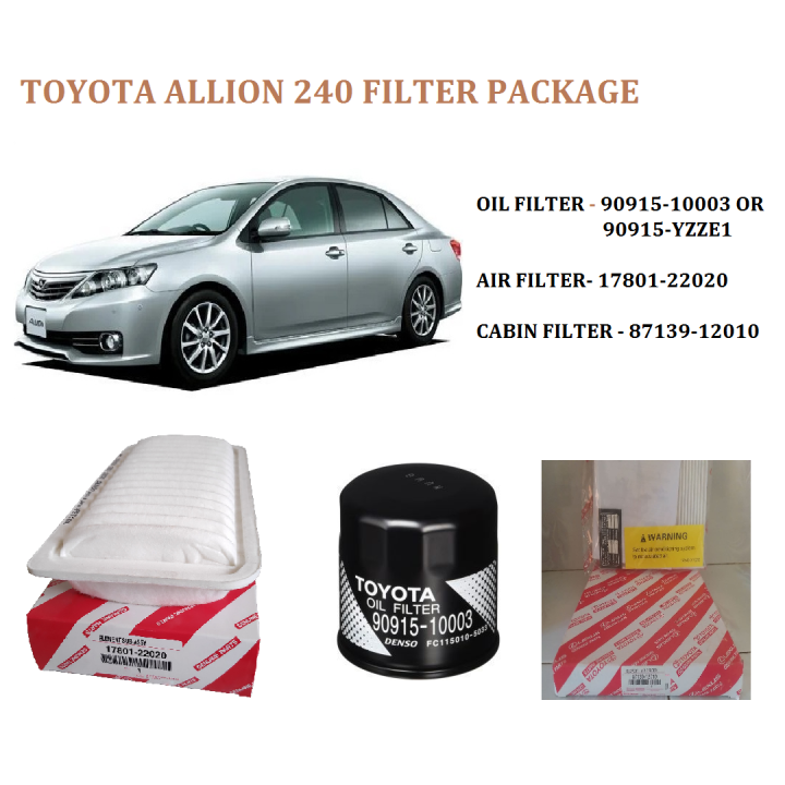 TOYOTA ALLION 240 – FILTER PACKAGE (OIL FILTER – 90915-10003 / AIR ...