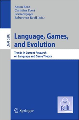 Language, Games, and Evolution: Trends in Current Research on Language ...