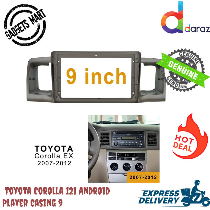 Toyota Corolla 121 Android Player Casing 9" Panel Frame | Daraz.lk
