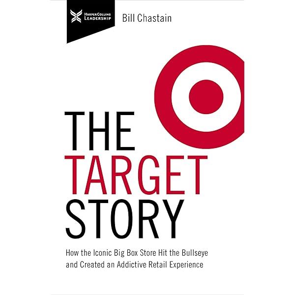 Target Story: How the Iconic Big Box Store Hit the Bullseye and Created ...