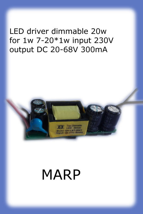 LED driver dimmable 20w for 1w 7-20*1w input 230V output DC 20-68V ...