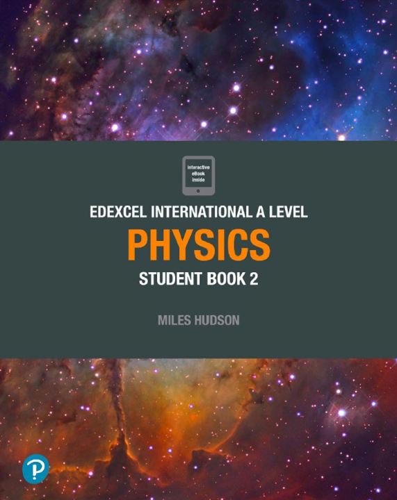 Ebook - Pearson Edexcel International A Level Physics Student Book ...