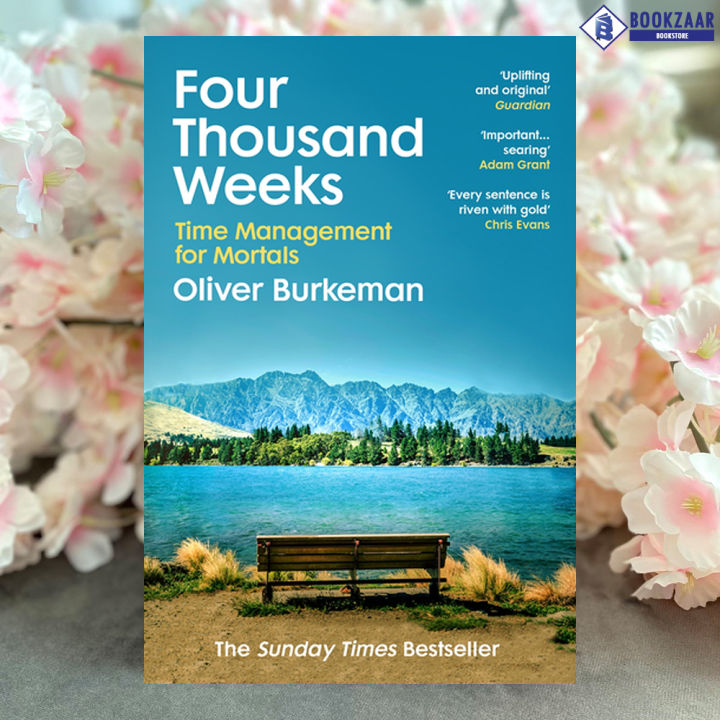 Four Thousand Weeks - Oliver Burkeman | Shop.com.mm