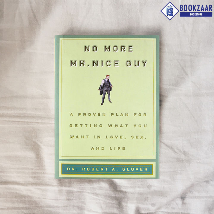 No More Mr. Nice Guy! - Robert Glover | Shop.com.mm