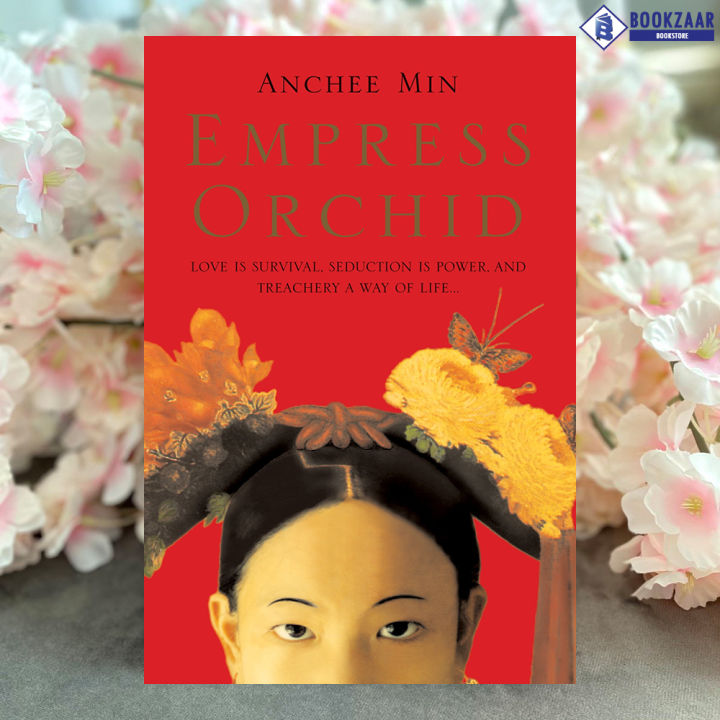 Empress Orchid - Anchee Min | Shop.com.mm