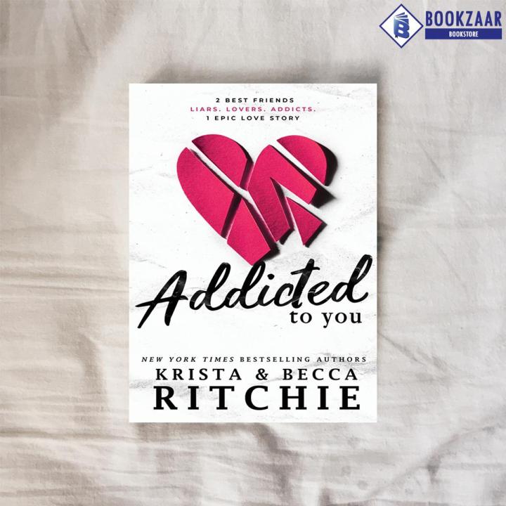 Addicted to You - Krista Ritchie & Becca Ritchie | Shop.com.mm