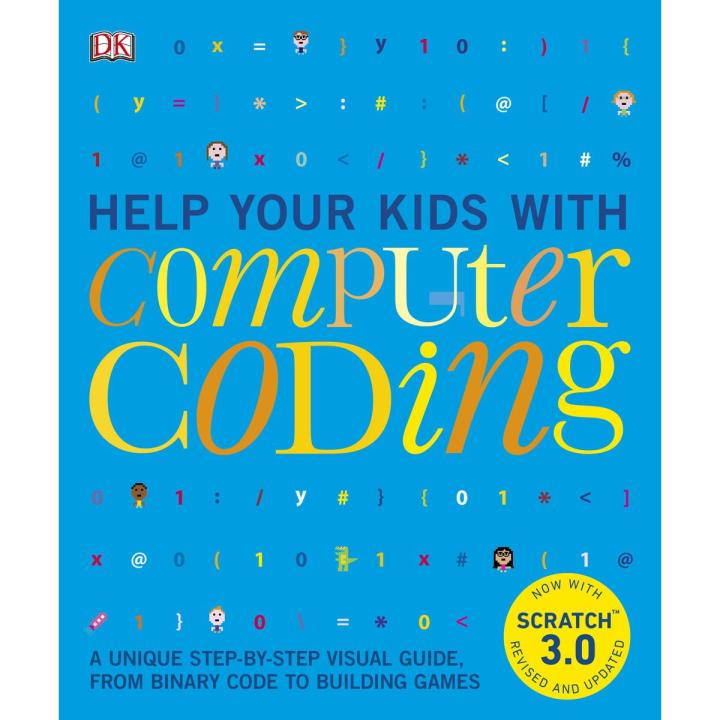 Ebook - Help Your Kids with Computer Coding: A Unique Step-by-Step Visual Guide, from Binary ...