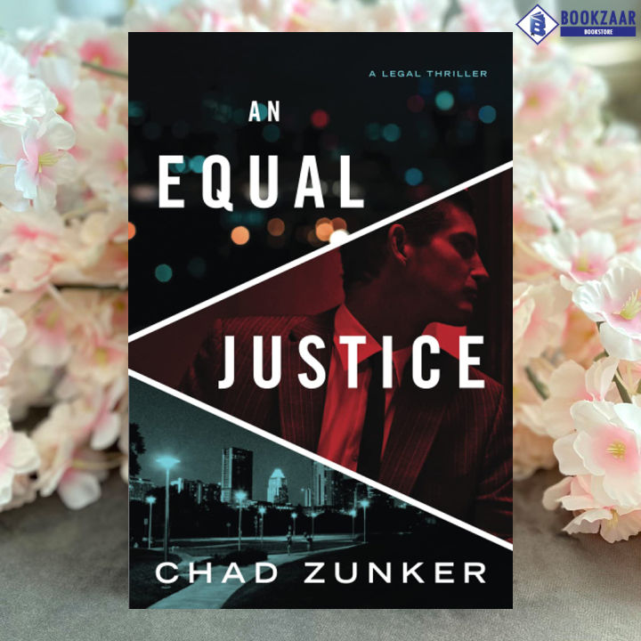 An Equal Justice - Chad Zunker | Shop.com.mm