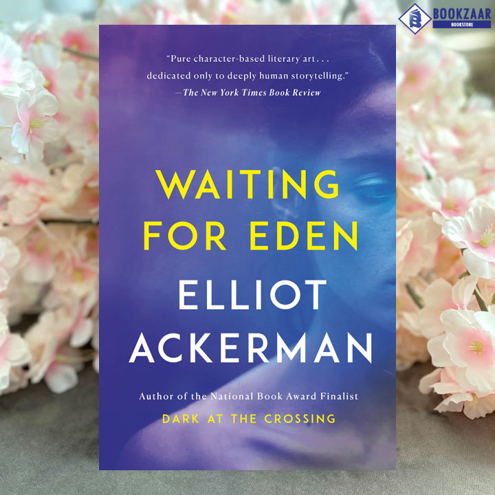 Waiting for Eden - Elliot Ackerman | Shop.com.mm