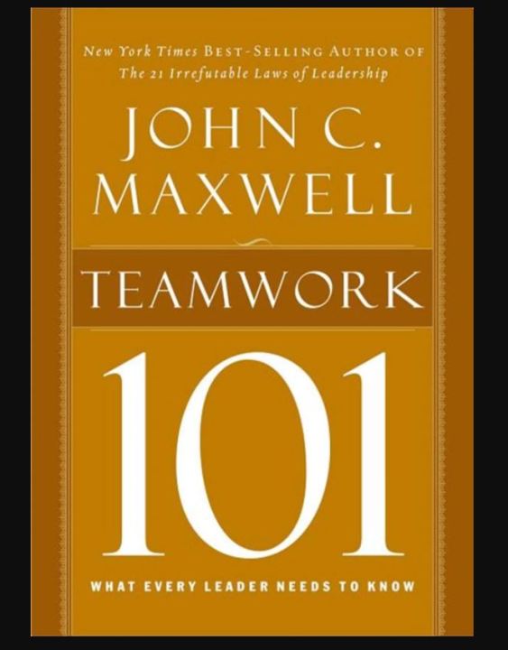 Teamwork 101: What Every Leader Needs to Know - John C. Maxwell | Shop ...