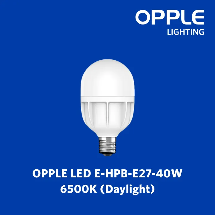 OPPLE LED-E-HPB-E27-40W-6500K-CT | Shop.com.mm