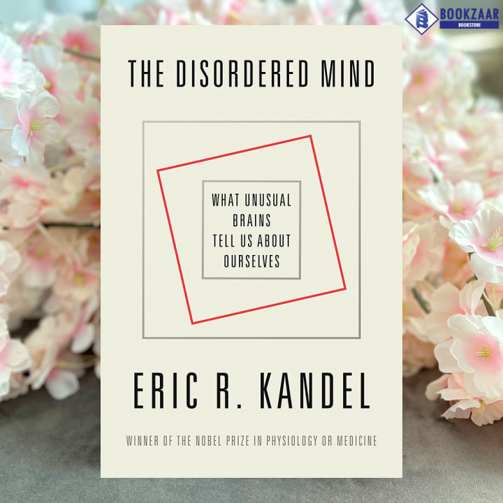 The Disordered Mind - Eric R. Kandel | Shop.com.mm