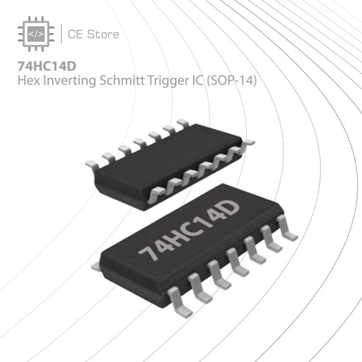 74HC14D Hex Inverting Schmitt Trigger IC (SOP-14) - CE Store | Shop.com.mm