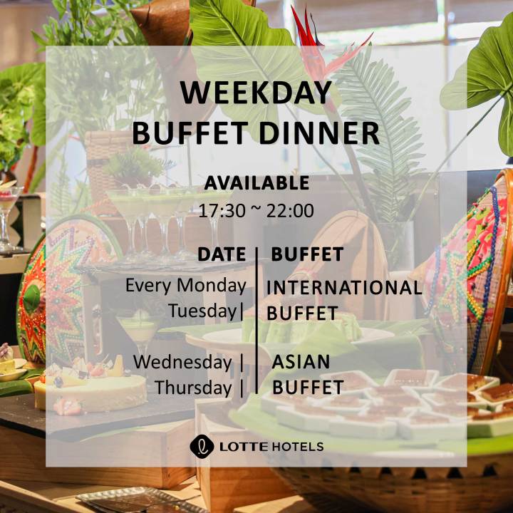 LOTTE HOTEL Yangon "Weekday Buffet dinner at La Seine” _Immerse ...