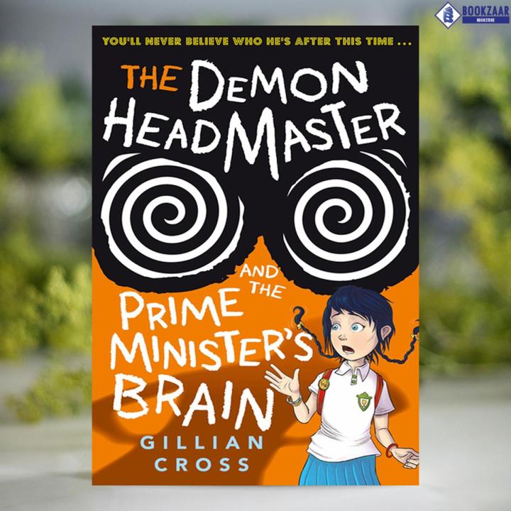 The Demon Headmaster and The Prime Minister's Brain - Gillian Cross ...