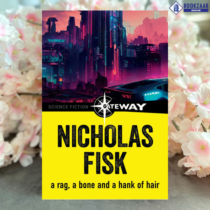 A Rag, a Bone and a Hank of Hair - Nicholas Fisk | Shop.com.mm