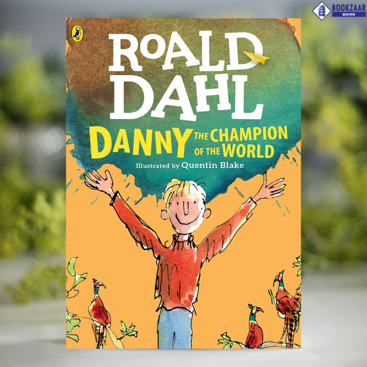 Danny the Champion of the World - Roald Dahl | Shop.com.mm