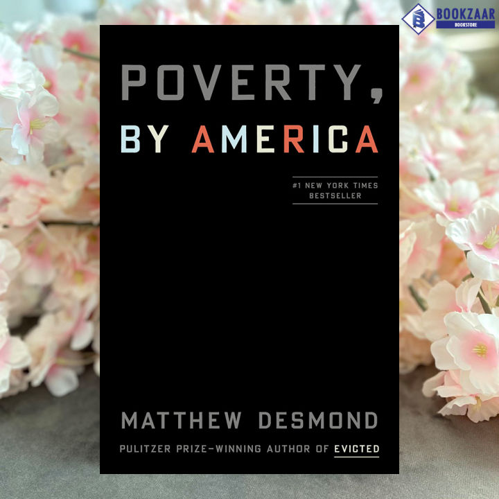 Poverty, by America - Matthew Desmond | Shop.com.mm