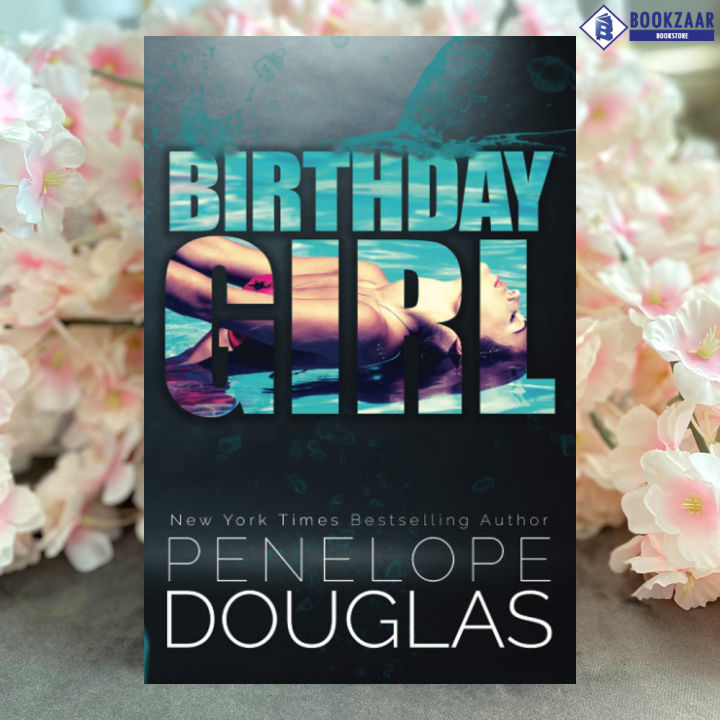 Birthday Girl - Penelope Douglas | Shop.com.mm