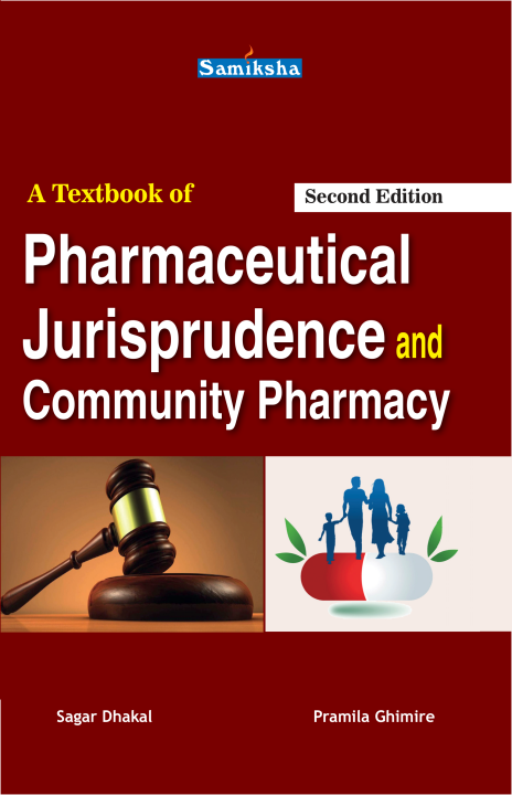 A Textbook of Pharmaceutical Jurisprudence and Community Pharmacy ...