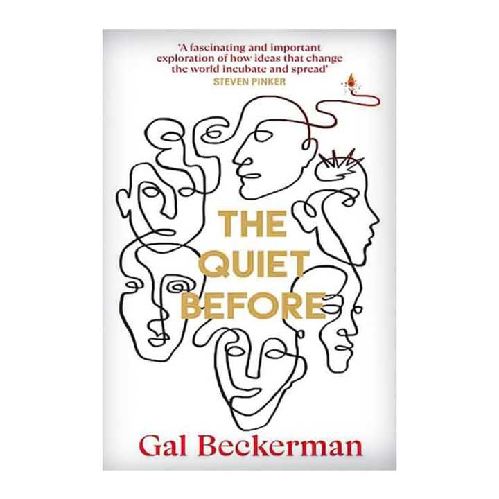 The Quiet Before On Unexpected Origins Of Radical - Gal Beckerman ...