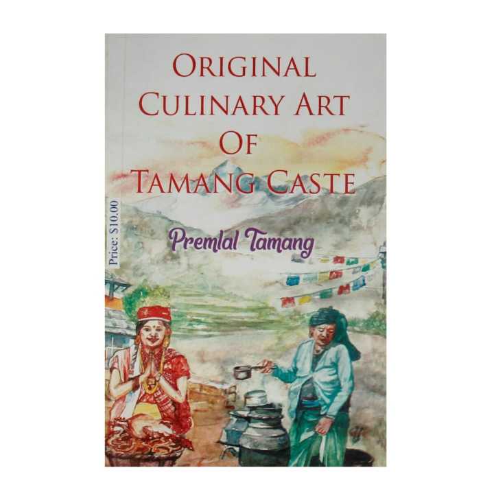 Original Culinary Art Of Tamang Caste-Pemlal Tamang | Daraz.com.np