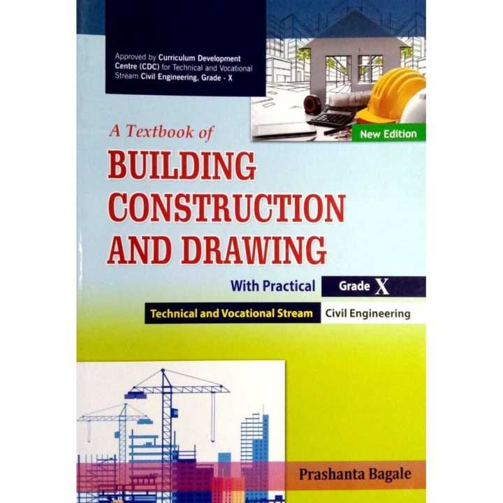 A Textbook Of Building Construction And Drawing With Practical For ...